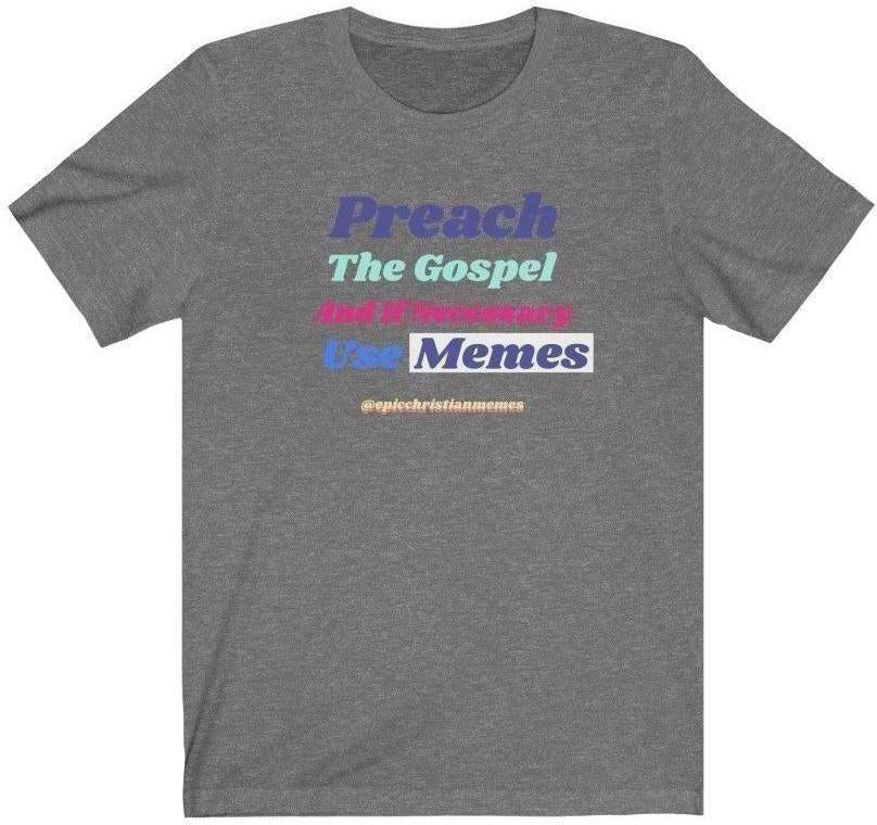 Preach Memes T-Shirt – ODG Apparel
